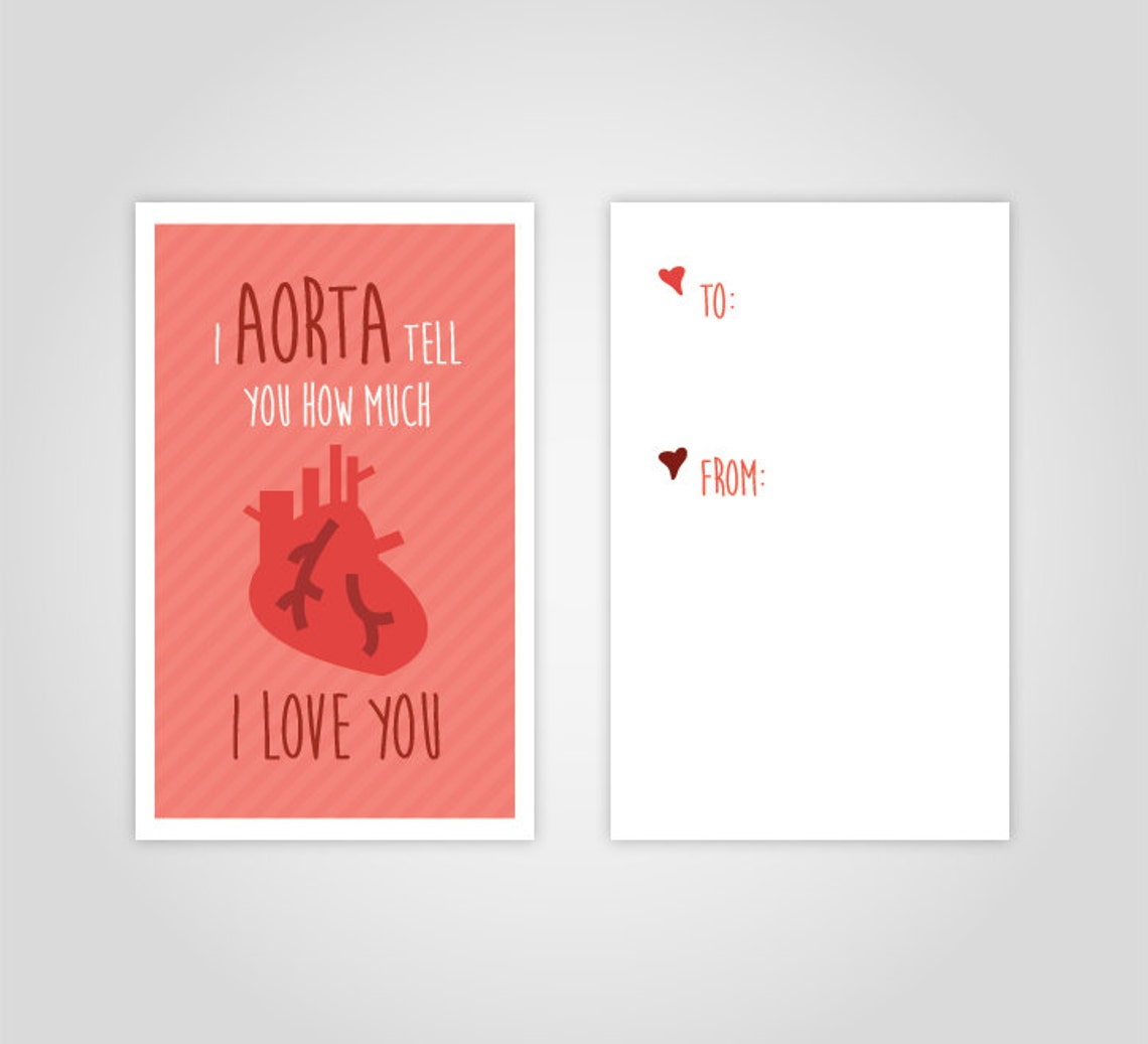 Funny Medical Valentine's Day Card Printable Download i Aorta Tell You ...