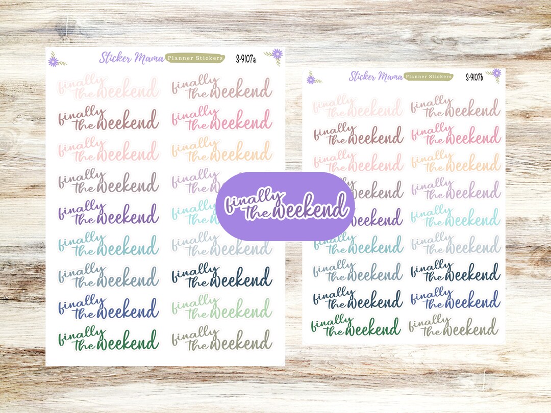 Finally the Weekend Stickers - S-9107 - Fun and Colorful Decals for ...