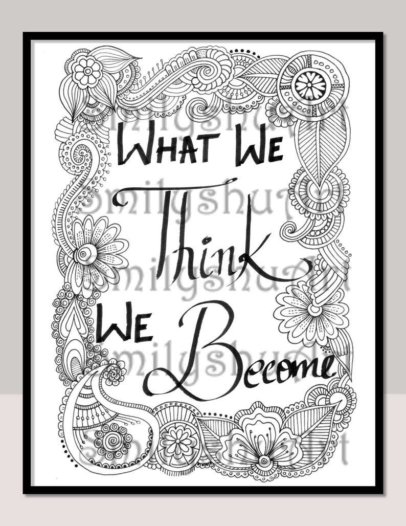 What We Think We Become, Printable Adult Coloring Pages, Inspirational ...