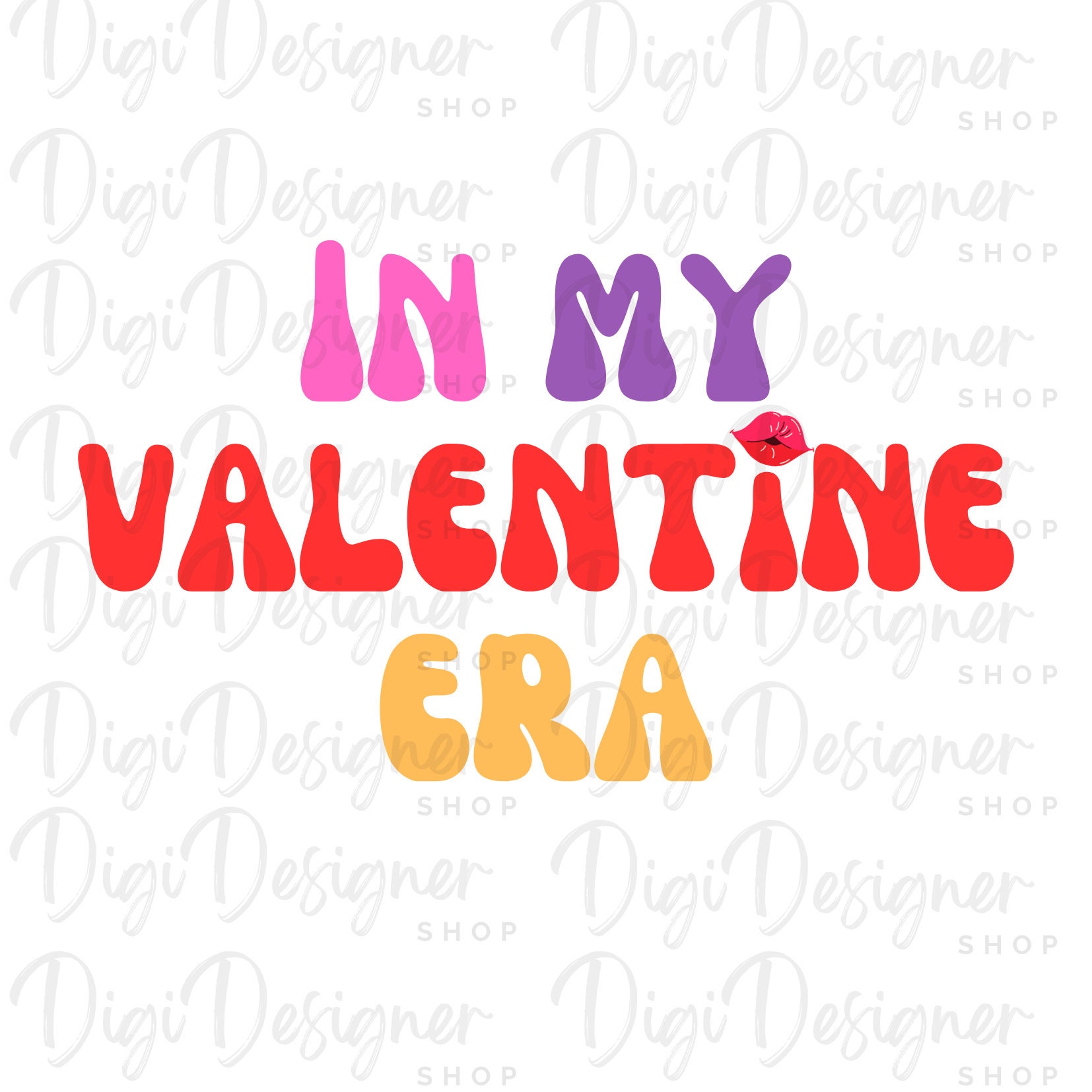 In My Valentine Era Svg & Png File, Valentine Svg, Valentine Png, Era ...
