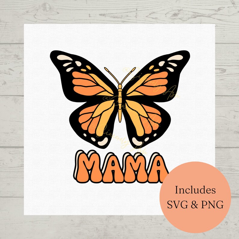 Mama Butterfly SVG PNG Monarch Butterfly Gifts for Mom Digital File - Etsy
