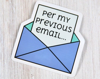 Per My Previous Email - Etsy
