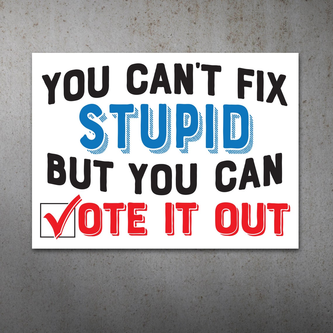 Vote Out Stupid PRINTABLE Protest Poster | Anti Trump Protest Sign - Etsy