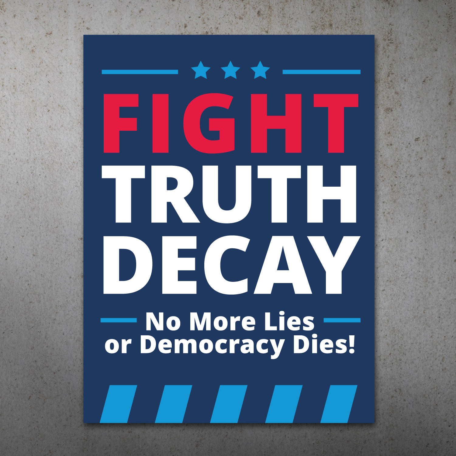 Fight Truth Decay PRINTABLE Protest Poster | No More Lies, Anti Trump ...