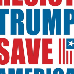 Resist Trump, Save America PRINTABLE Protest Poster | Anti Trump ...
