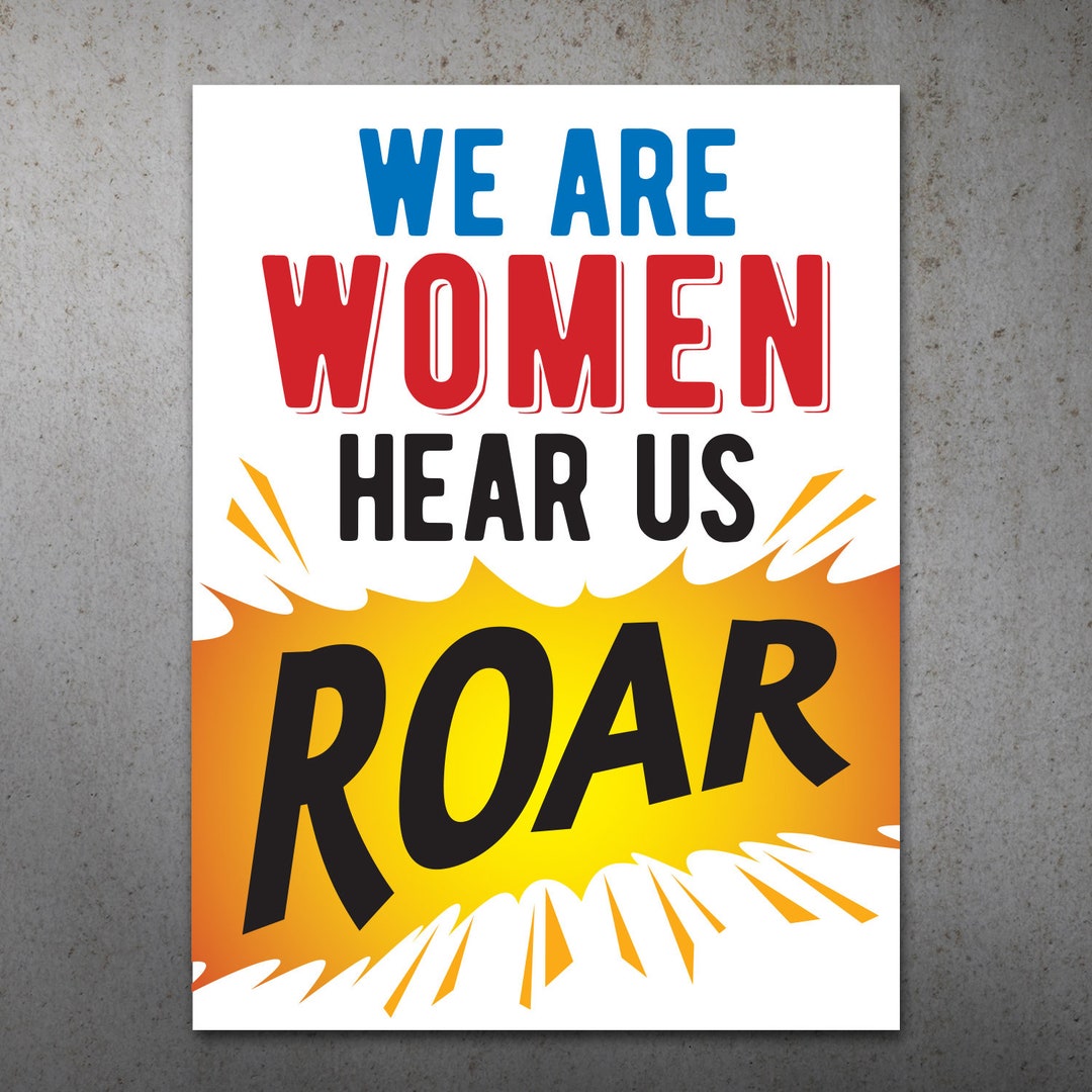 Hear Us Roar PRINTABLE Protest Poster | Women's March, We Are Women ...