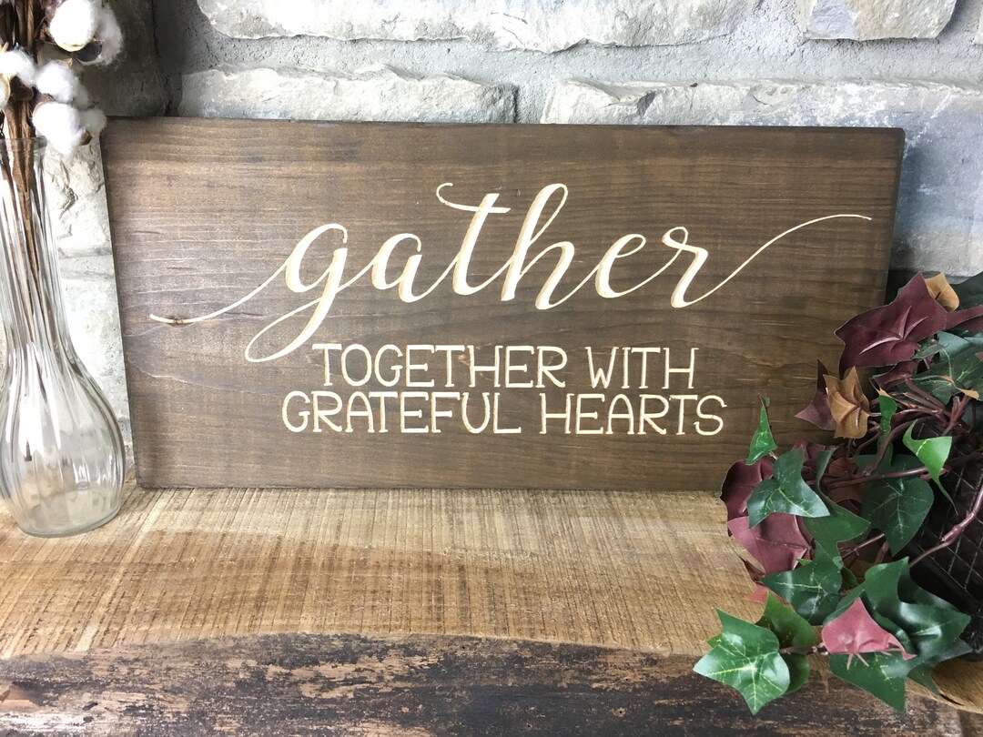 Gather Together Sign Wood Sign Wooden Sign Gather Together With ...