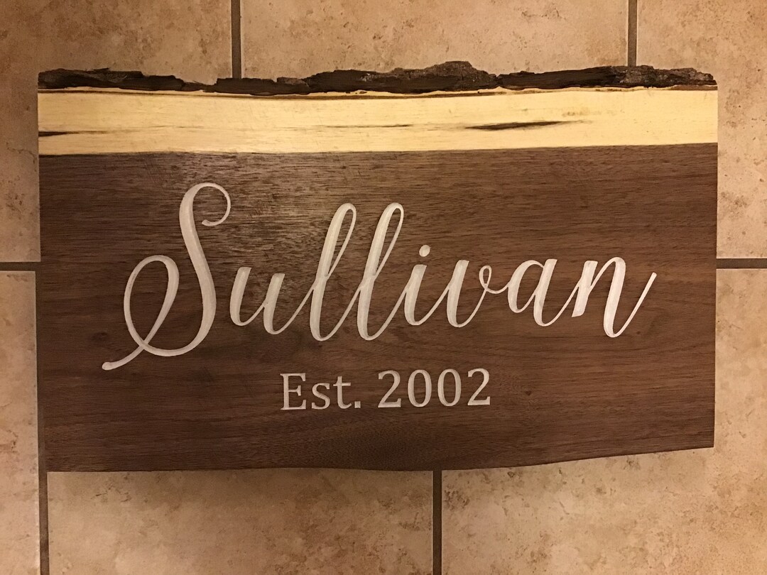 Custom Live Edge Sign With Last Name and Established Date White Words ...