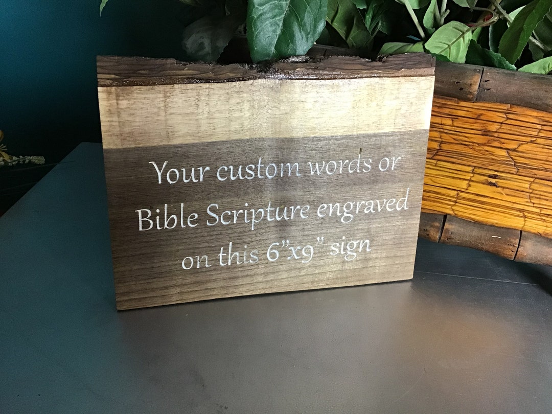 Custom Live Edge Sign With White Letter Custom Bible Scripture Sign ...