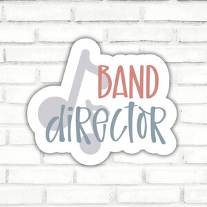 Band Director Sticker for Music Teacher Gift Idea Marching Band ...