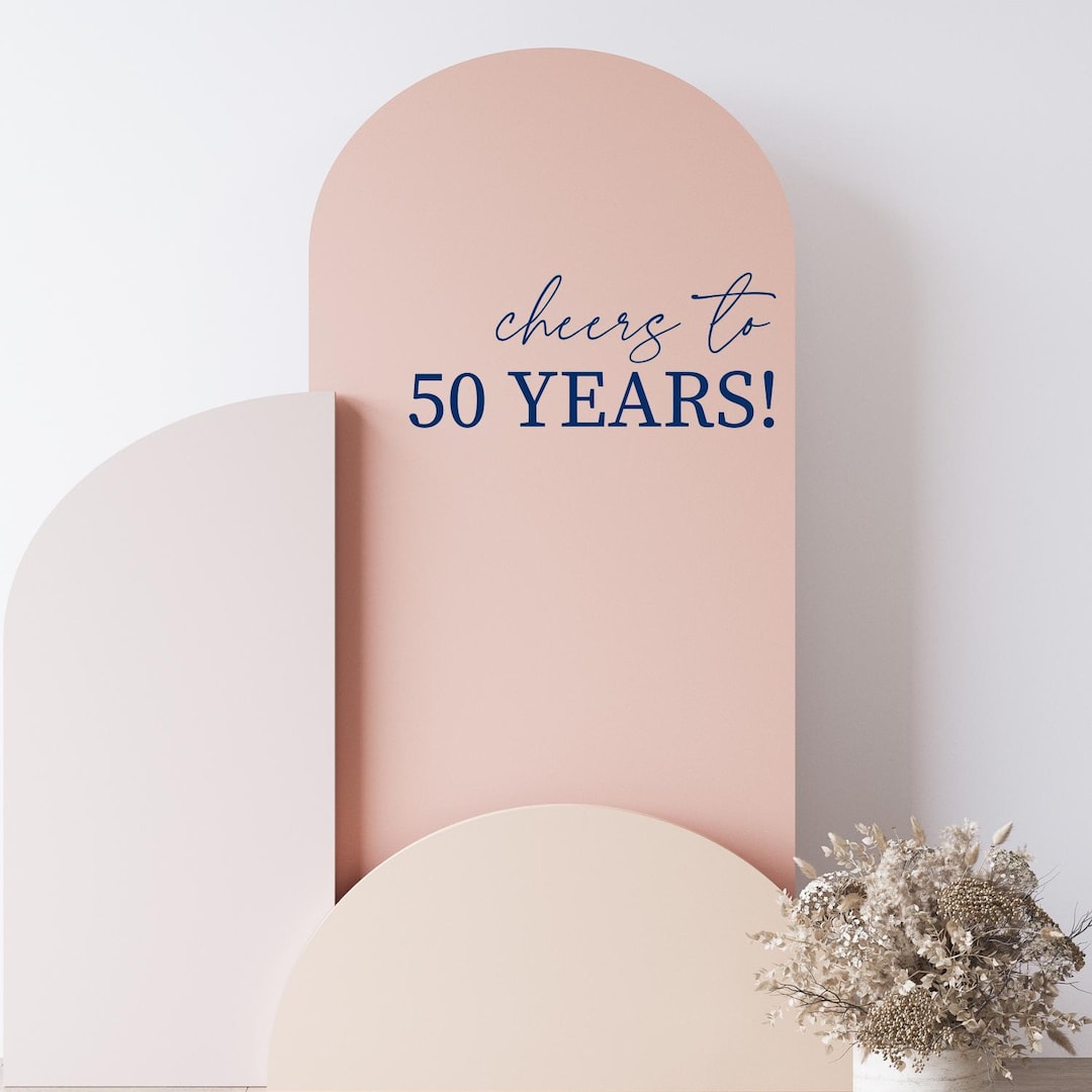 Cheers to 50 Years Welcome Sign Anniversary Party Sign Decal for Custom ...