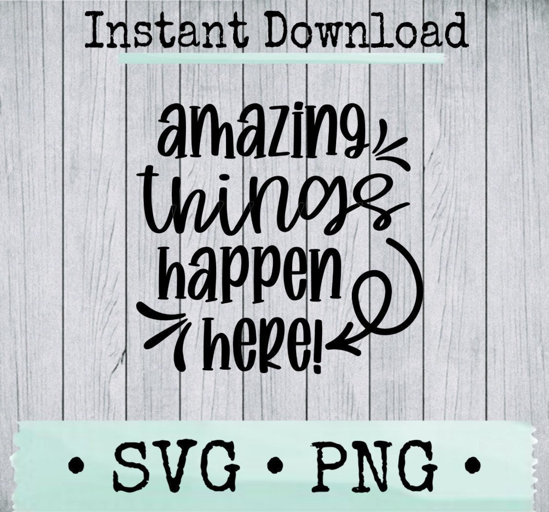 Amazing Things Happen Here SVG File for Teacher Classroom - Etsy Canada