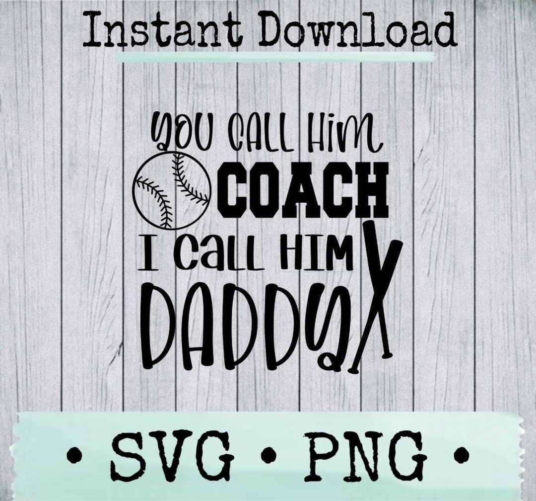 Baseball SVG for Cricut Users, Daddy's Assistant Coach SVG for Coach ...