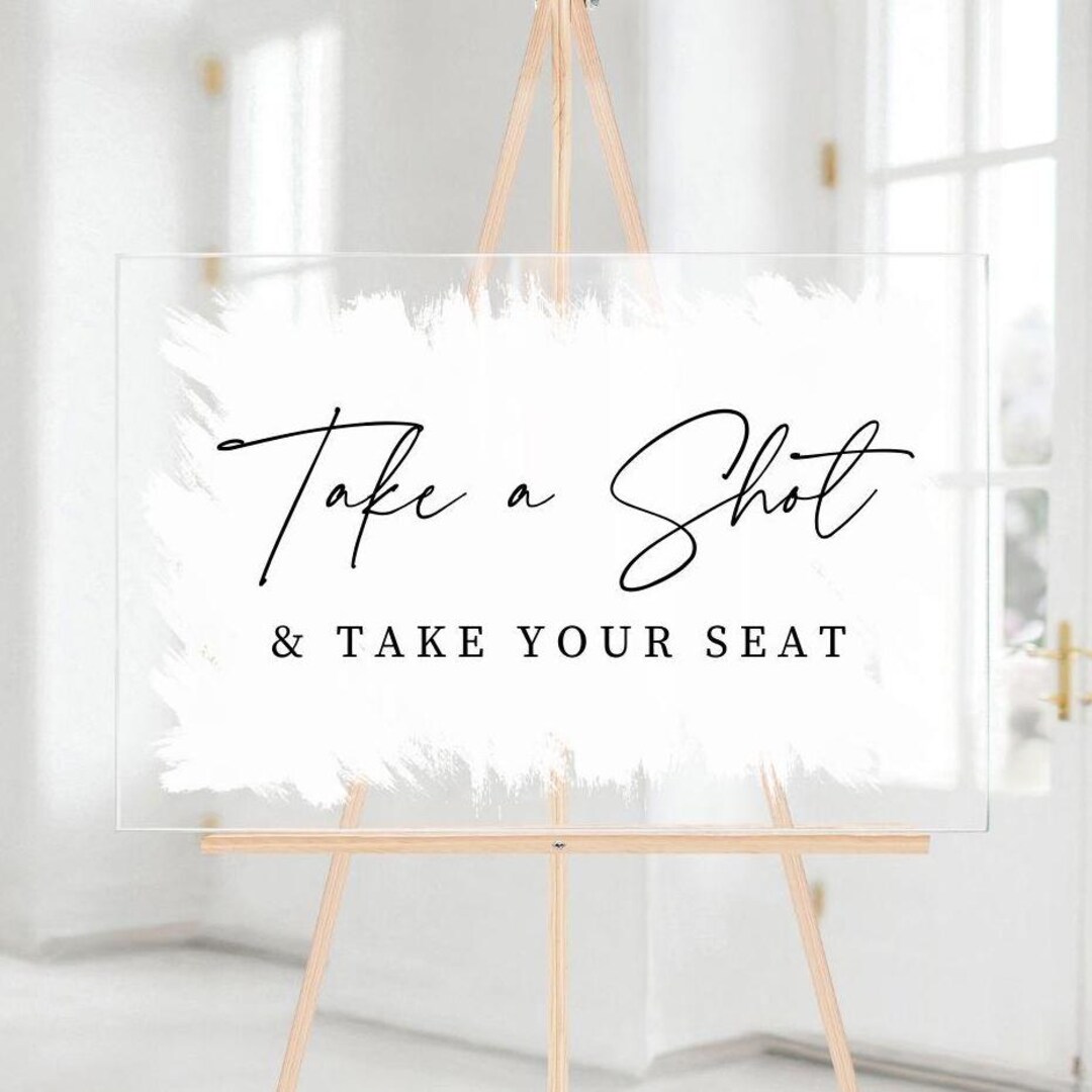 Take a Shot and Take Your Seat Decal for Wedding Seating Chart Sign ...