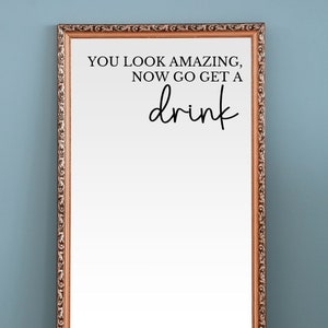 You Look Amazing Decal for Bridal Mirror Wedding Guest Bathroom Mirror ...