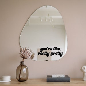 Mirror Affirmation Decal for Salon Mirrors Youre Like Really Pretty ...