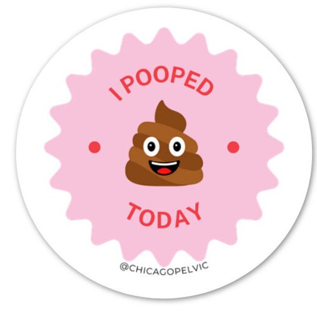 I Pooped Today Sticker, Pelvic Floor Sticker, Pelvic Health Sticker ...