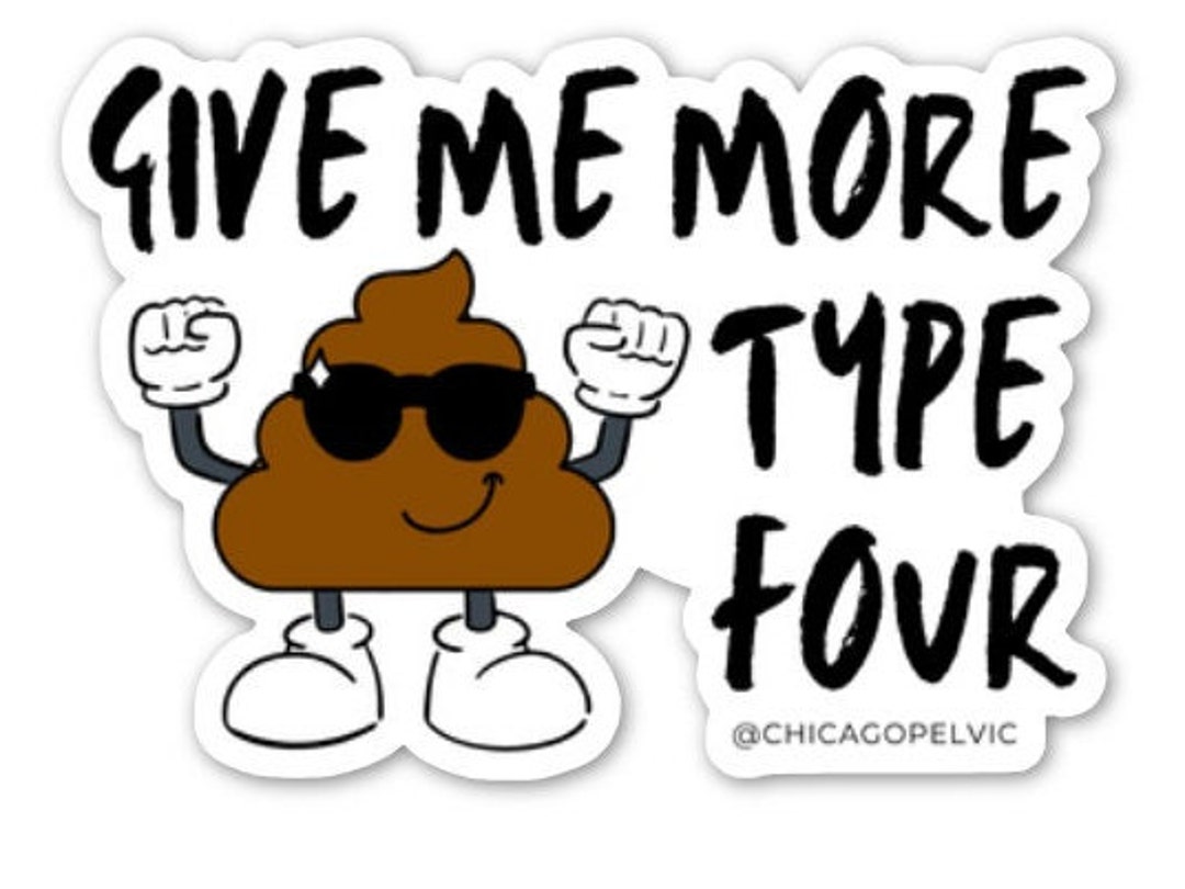 Give Me More Type Four Sticker, Pelvic Floor Sticker, Pelvic Health ...