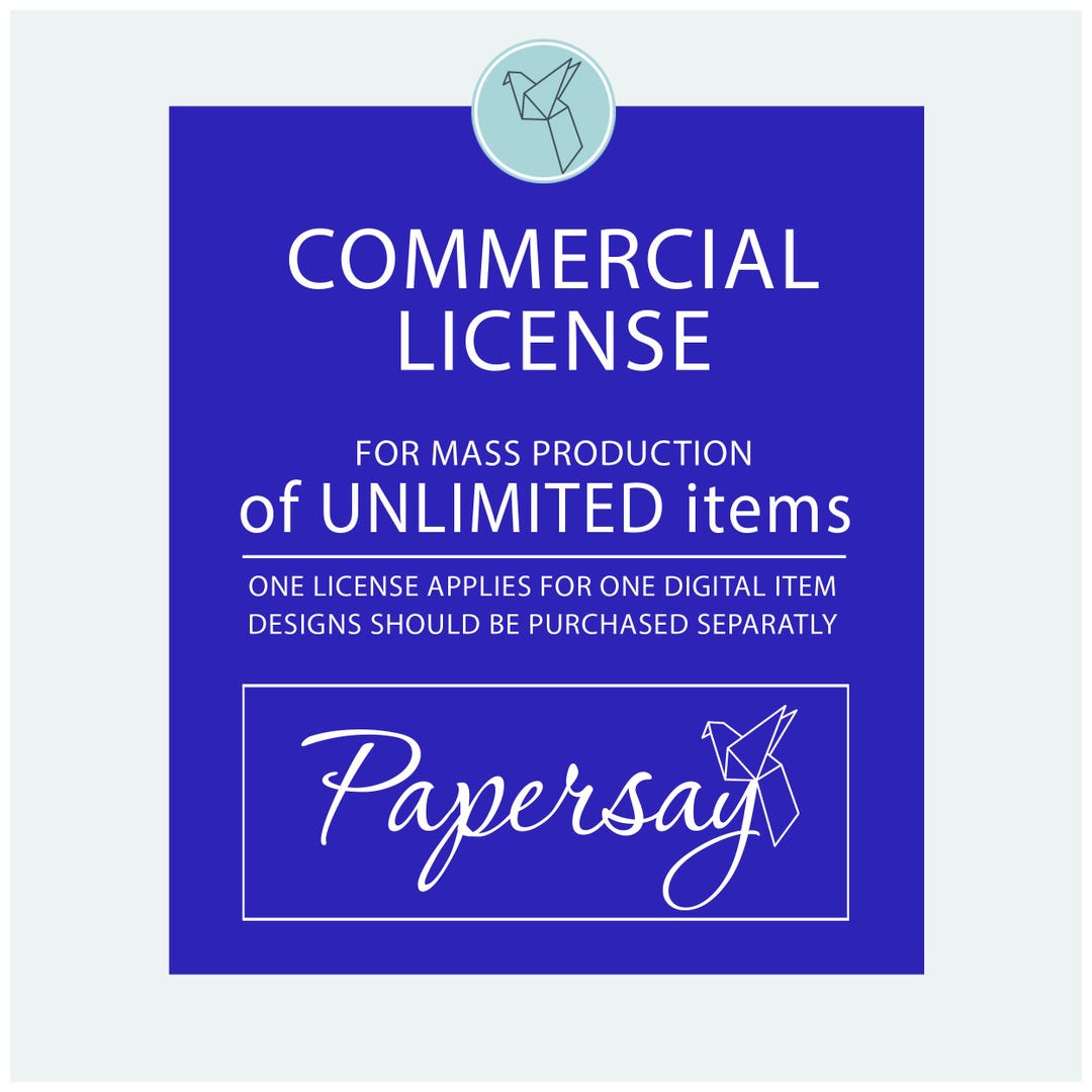 Commercial License for Mass Production of UNLIMITED Items of One Design ...