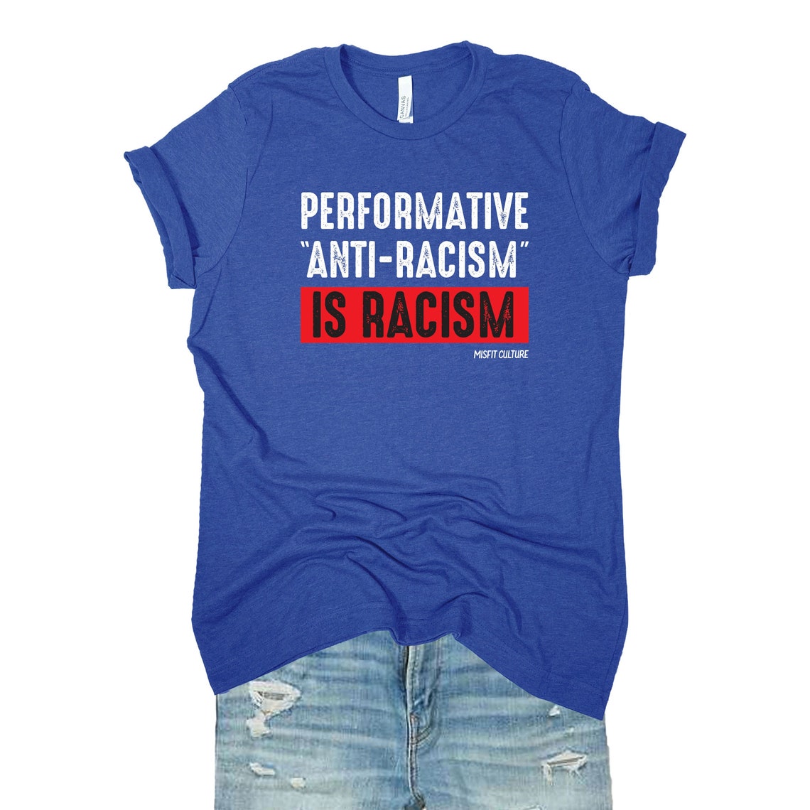 Performative Anti-Racism is Racism Shirt Social Justice | Etsy