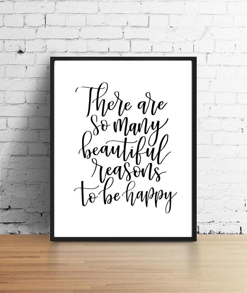 There Are so Many Beautiful Reasons to Be Happy | Hand-lettered ...