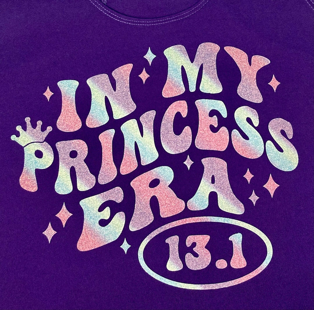 In My Princess Era Shirt - Choose Your Mileage! Tech Tank, Short/long ...