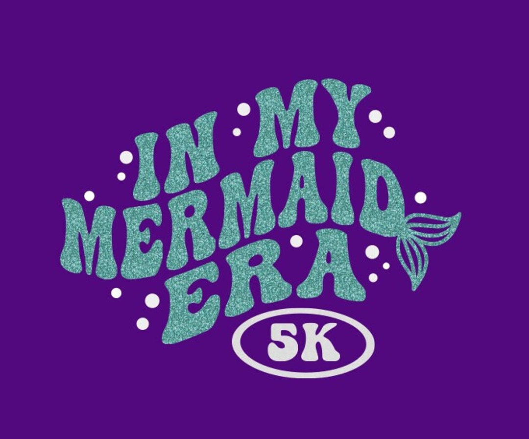 In My Mermaid Era Tech Tank, Short/long Sleeve Race Shirt, 5K Inspired ...