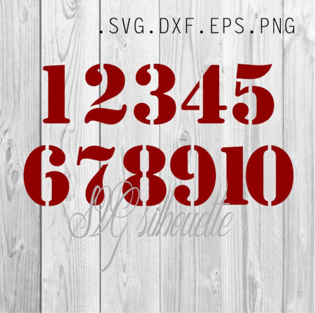 SVG Stencil Numbers Dxf, Eps, Png, Instant Download Files for ...