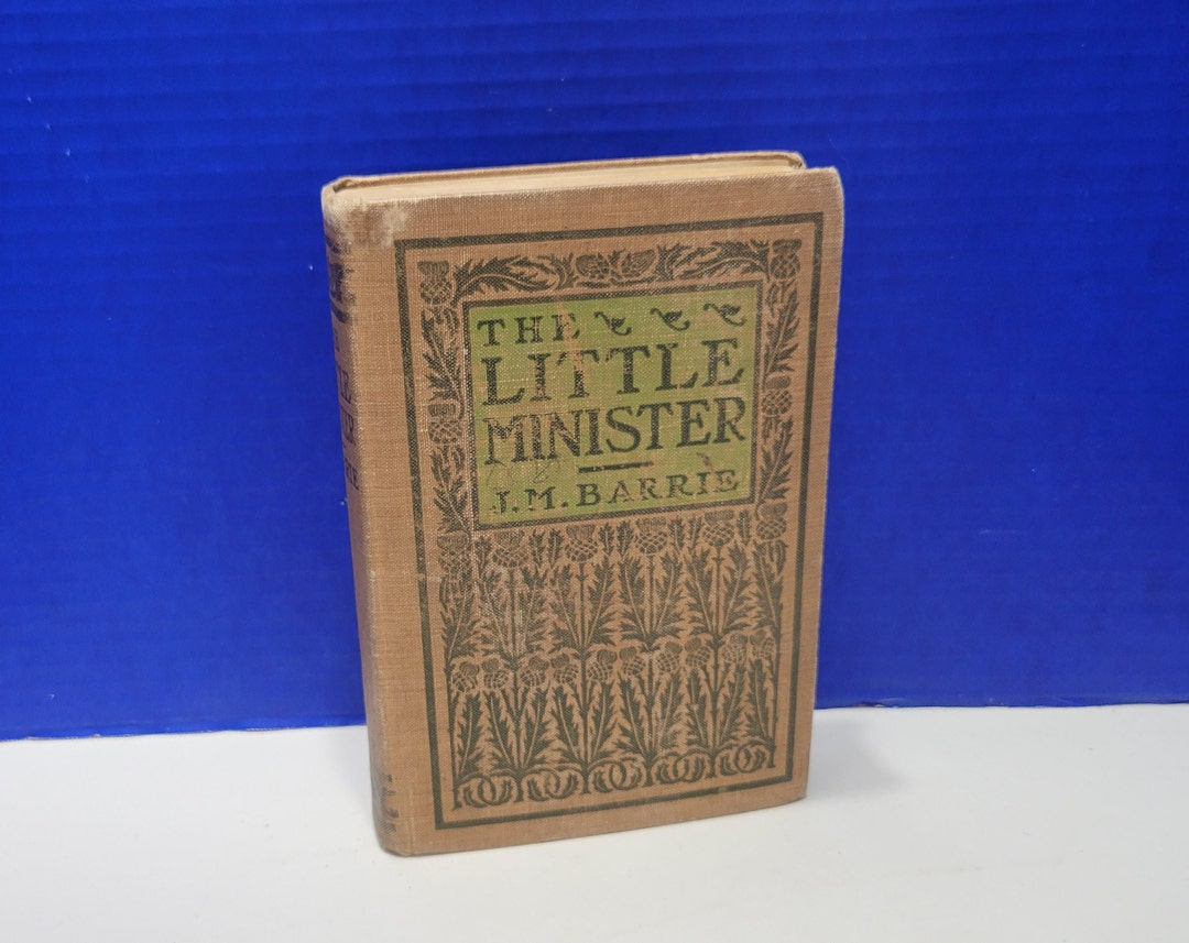 1897 the Little Minister Hardcover Book With Ornate Cover - Etsy