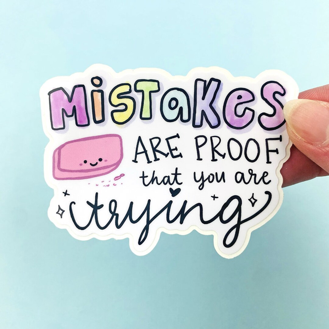 Mistakes Laminated Vinyl Decal - Laptop Decal Car Decal Tumbler Decal ...
