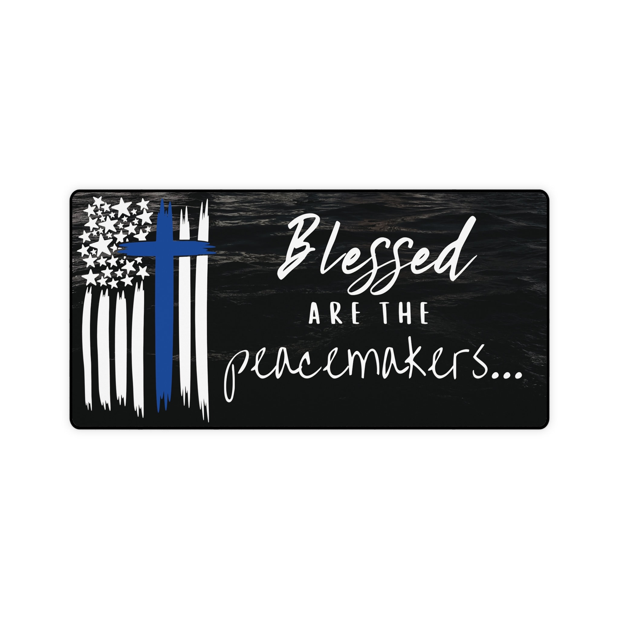 Blessed Are the Peacemakers Police Desk Mat - Etsy
