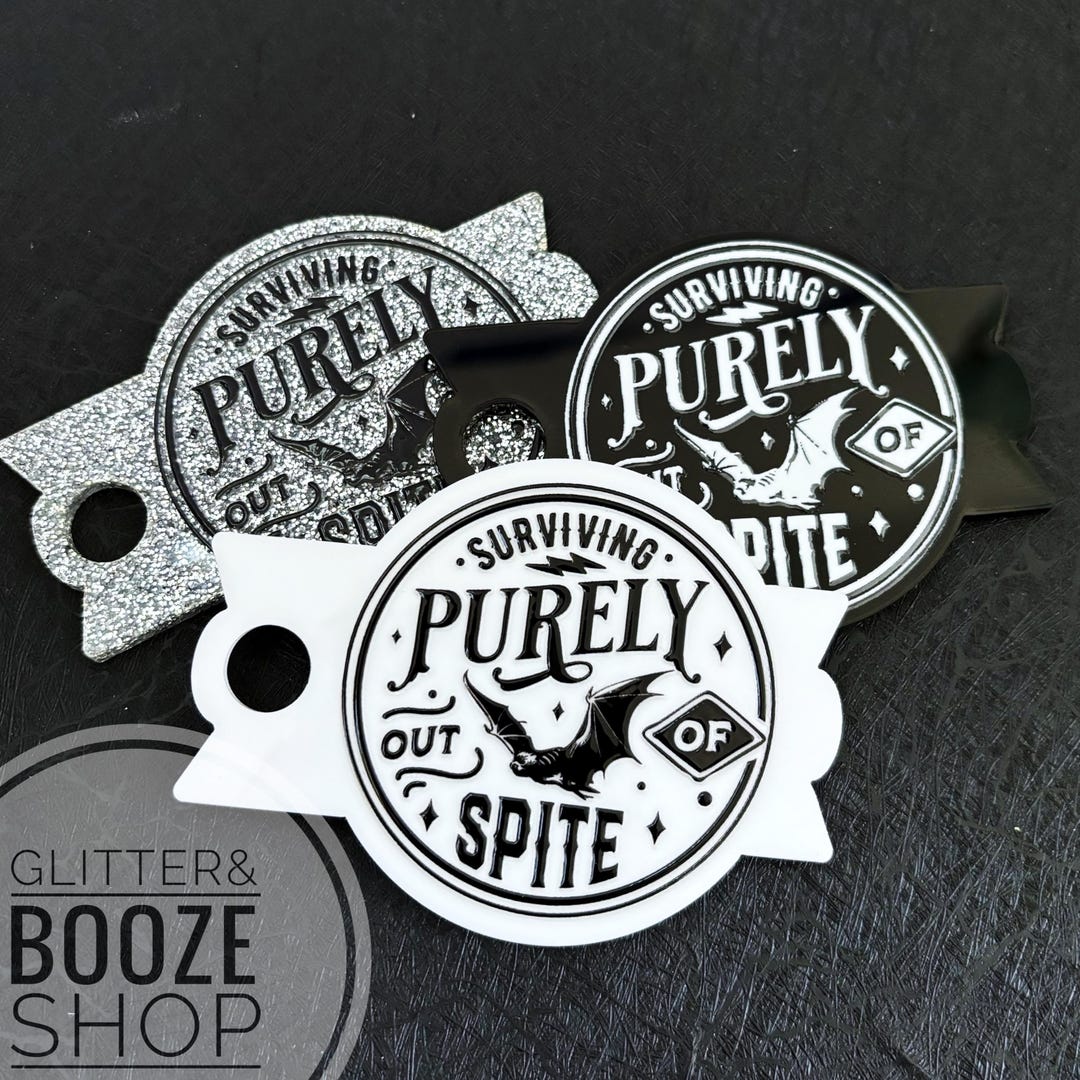 Surviving Purely Out of Spite 40oz/30oz Tumbler Tag, Custom Plate Tag ...