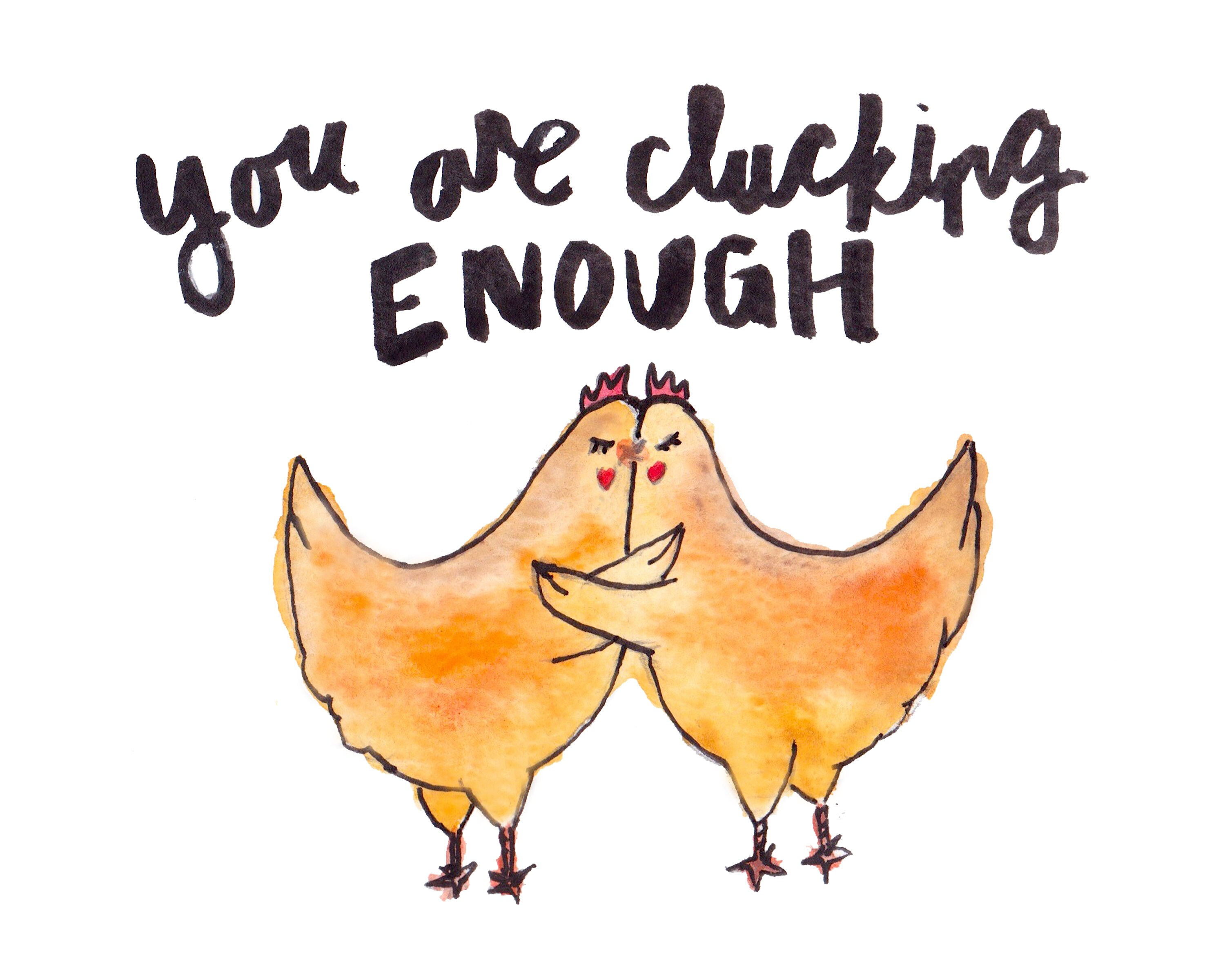 Watercolor Chicken / Self Love / Lettering Art / Chicken Art ...