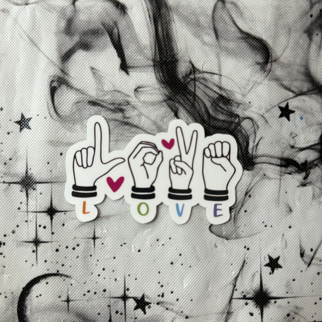 ASL Love Water Resistant Sticker for Journal Laptop Kindle Water Bottle ...