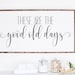 Good Old Days Sign Wood Good Old Days Sign Home Wall Decor - Etsy