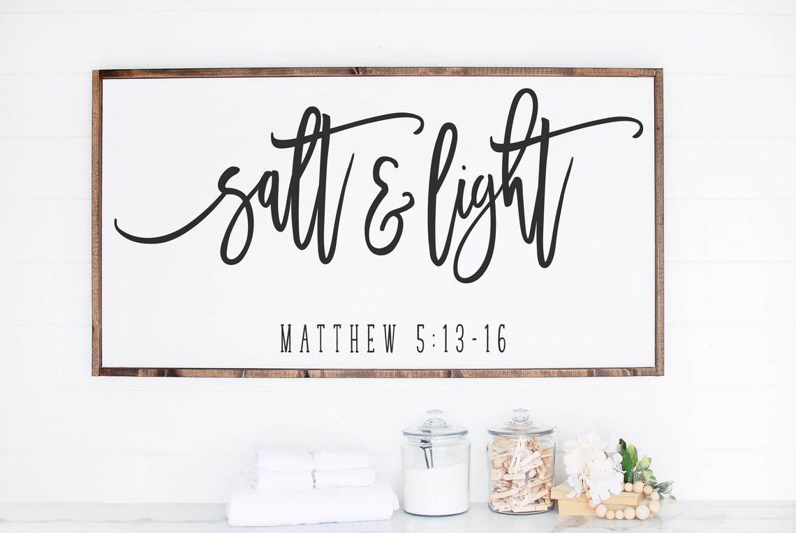 Salt and Light Sign, Wood Salt and Lightsign, Salt and Light Family ...