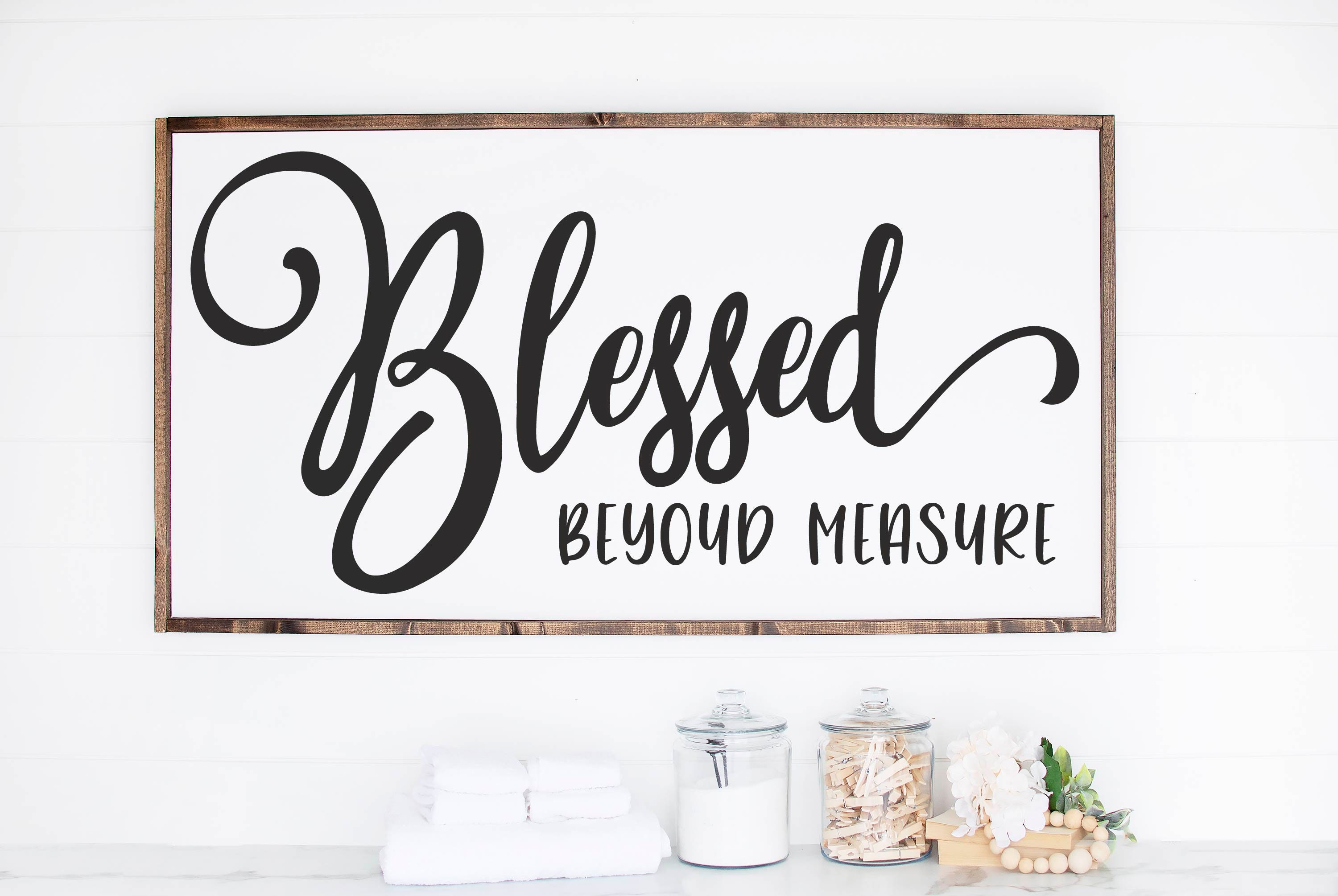 Blessed Beyond Measure Sign, Blessed Sign, Blessed Wall Decor, Blessed ...