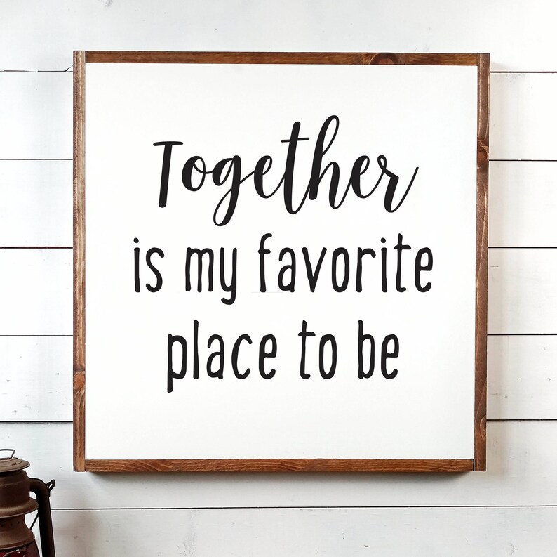 Together Favorite Place, Favorite Place Sign, Together Sign, Place to ...