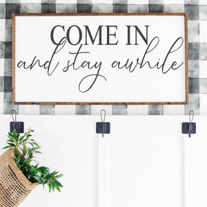 Come in and Stay Awhile Sign, Family Home Sign, Home Wall Decor ...