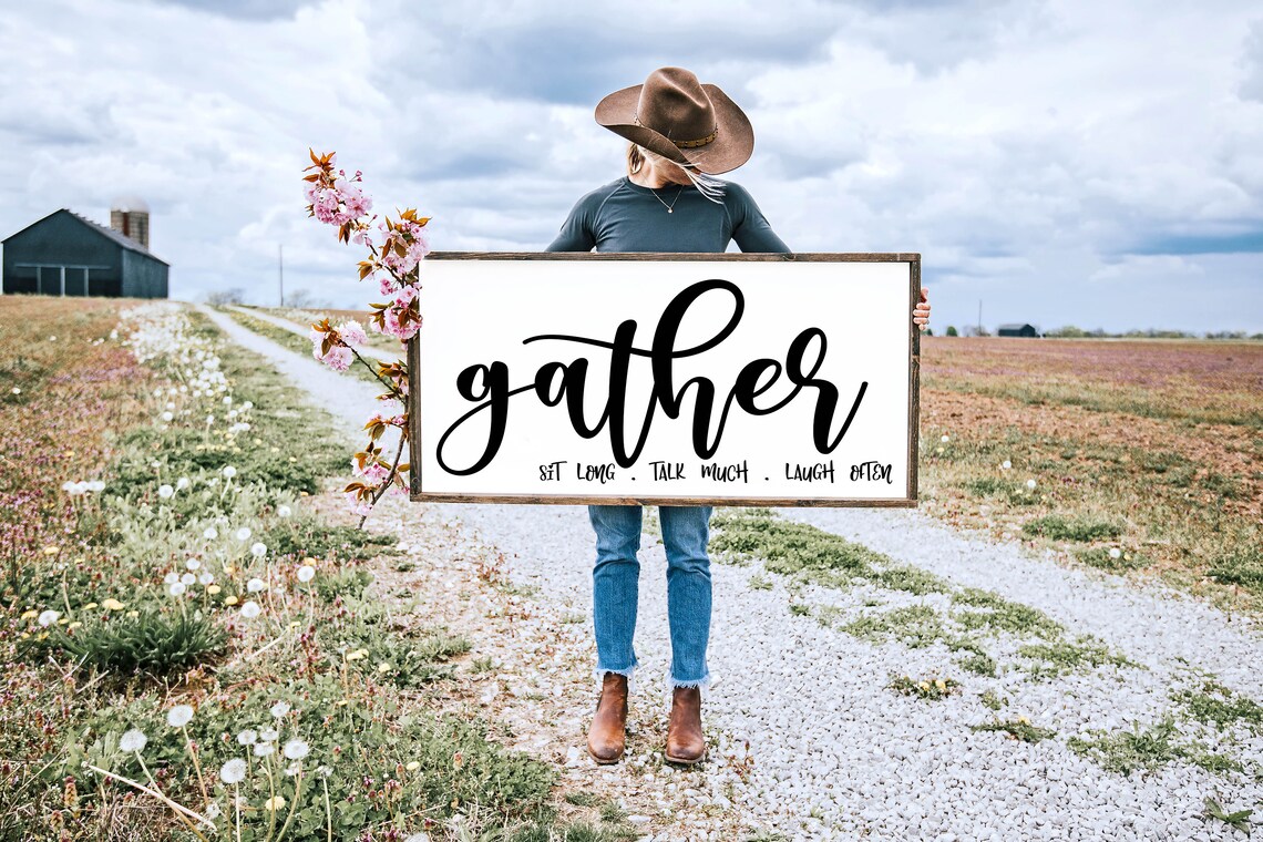 Gather Sit Long Talk Much Laugh Often Sign, Family Sign, Family Wall ...