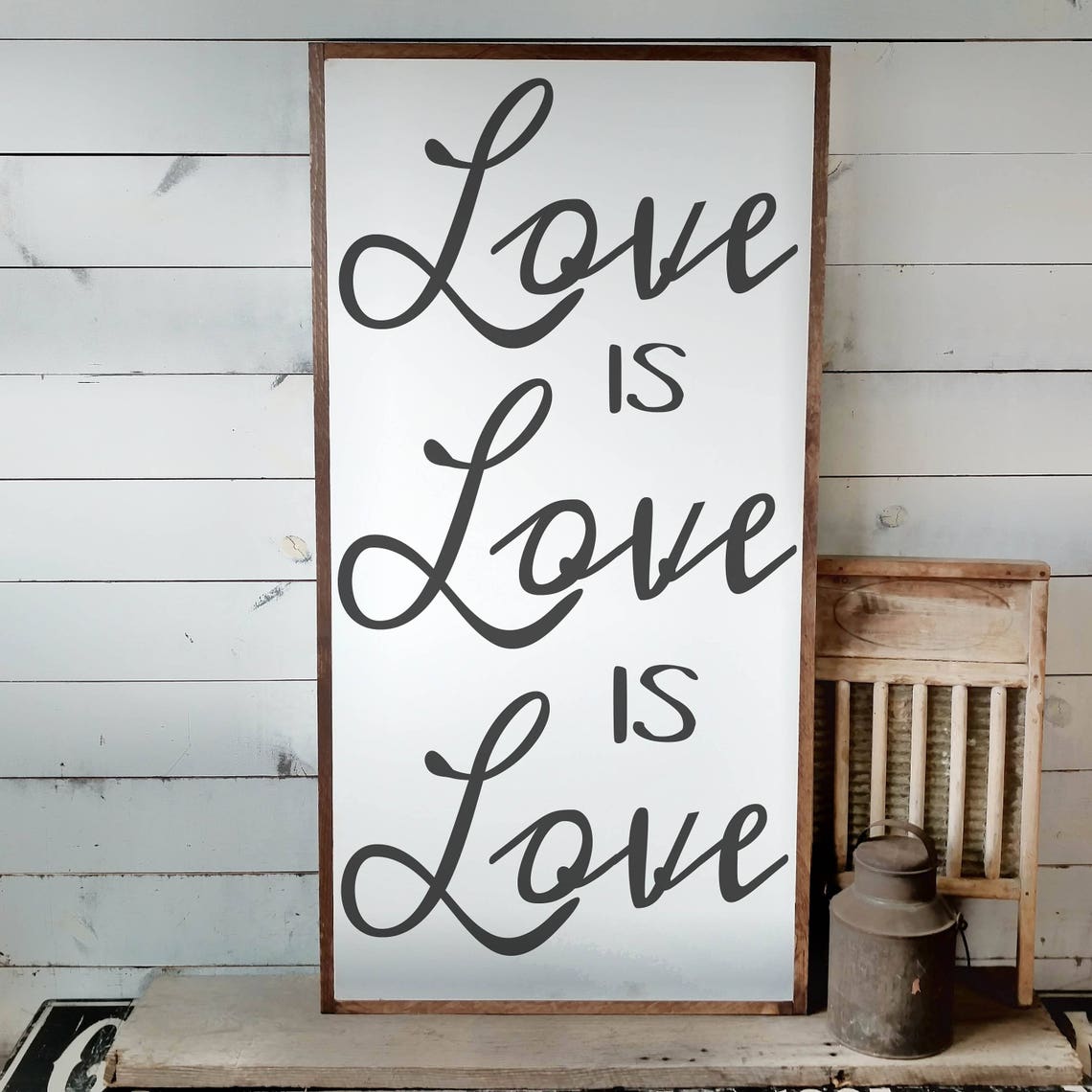 Love is Love is Love Sign, Love is Sign, Love Gift, Wedding Gift ...