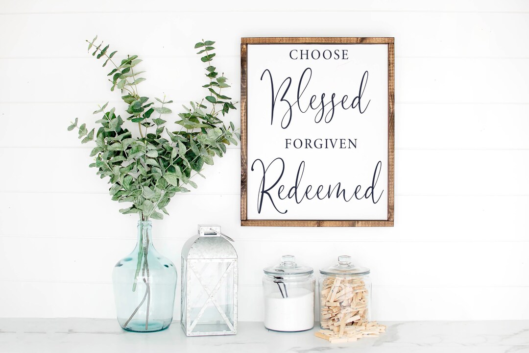 Choose Blessed Forgiven Redeemed Sign, Wood Blessed Sign, Blessed Wall ...