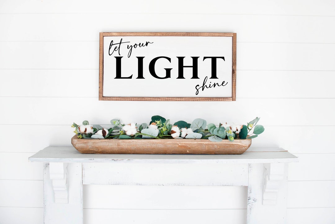 Let Your Light Shine Sign, Light Sign, Light Wood Sign, Light Wood ...