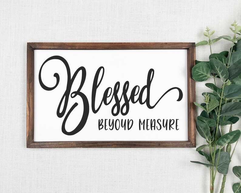 Blessed Beyond Measure Sign, Blessed Sign, Wood Blessed Decor, Wood ...
