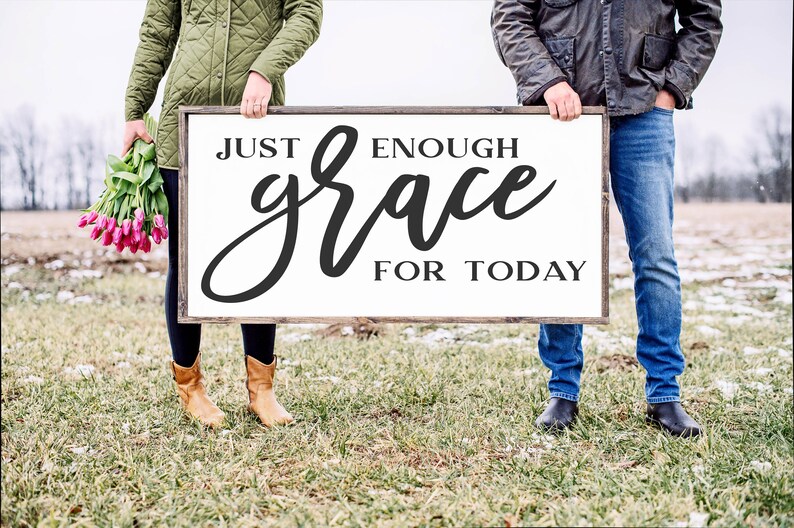 Just Enough Grace Today Sign, Grace Sign, Wood Grace Wall Decor, Grace ...