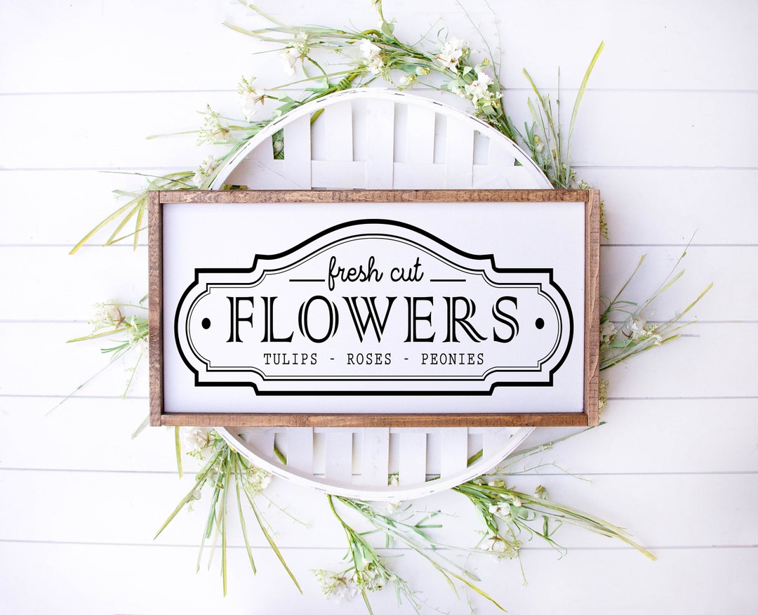 Fresh Cut Flowers Sign, Wood Flower Sign, Flower Sign, Flower Decor ...