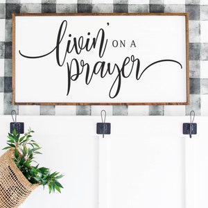 Livin on A Prayer Sign, Prayer Sign, Wood Prayer Sign, Wood Prayer ...