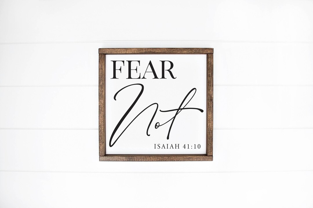 Fear Not Sign, Wood Fear Not Sign, Fear Not Wall Decor, Wood Fear Not ...