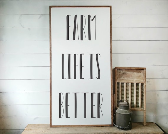 Farm Life is Better Sign FREE SHIPPING Farm Life Sign | Etsy