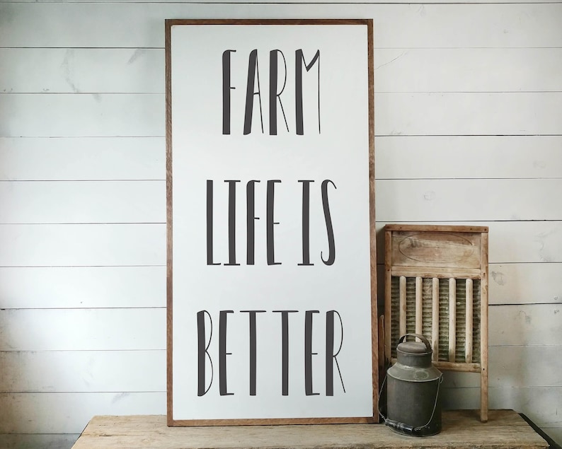 Farm Life is Better Sign, FREE SHIPPING, Farm Life Sign, Farmhouse Gift ...